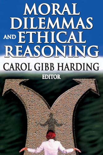 Moral Dilemmas and Ethical Reasoning By Carol Harding | World of Books