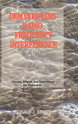 Demystifying Radio Frequency Interference By Donald J Arndt | World of ...