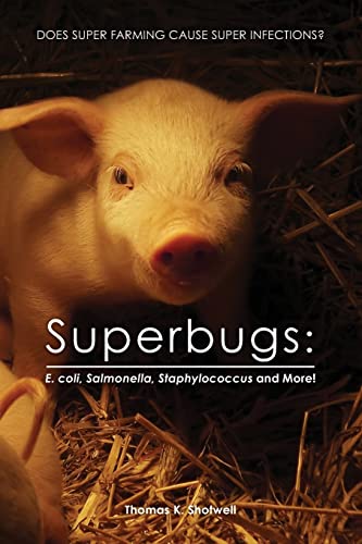 Superbugs By Thomas K Shotwell | World of Books