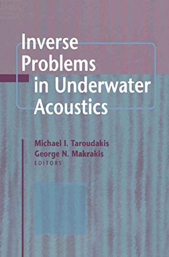 Inverse Problems in Underwater Acoustics By Michael I Taroudakis ...