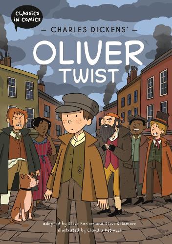 Charles Dickens' Oliver Twist: A Comic Book (Classics in Comics) By ...
