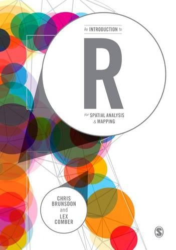 An Introduction to R for Spatial Analysis and Mapping| World of Books GB