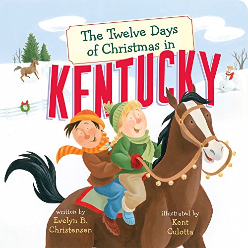The Twelve Days of Christmas in Kentuck By Evelyn B Christensen | World ...