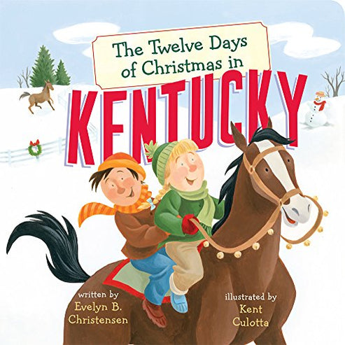 The Twelve Days of Christmas in Kentuck By Evelyn B Christensen | World ...
