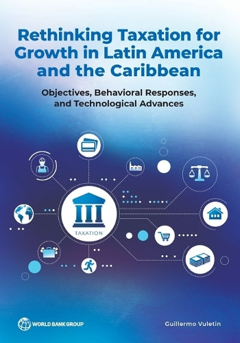 Rethinking Taxation for Growth in Latin America and the Caribbean By ...