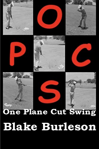 OPCS One Plane Cut Swing By Blake Burleson | World of Books US