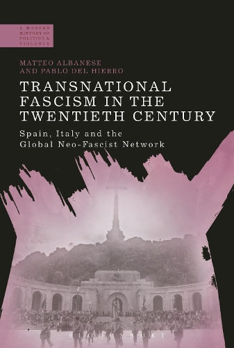 Transnational Fascism in the Twentieth Century By Matteo Albanese ...