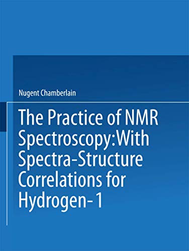 The Practice of NMR Spectroscopy By Nugent Chamberlain| World of Books GB