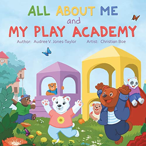 All About Me and My Play Academy By Audree V Jones-Taylor | World of ...