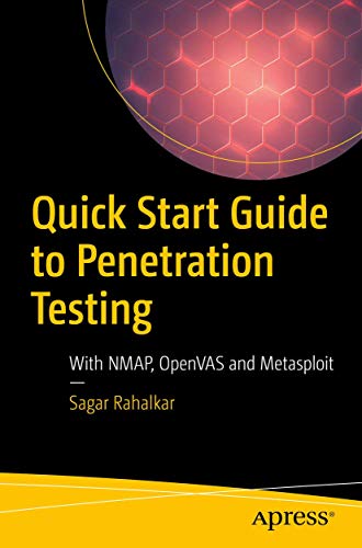 Quick Start Guide to Penetration Testing By Sagar Rahalkar | World of ...