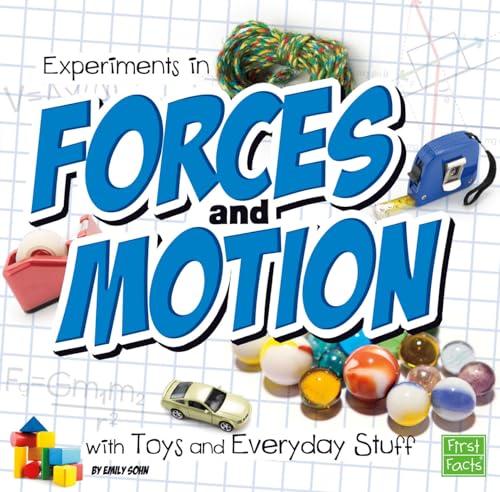 Experiments in Forces and Motion with Toys and Everyday Stuff By Emily ...
