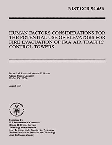Human Factors Considerations for the Potential Use of Elevators for ...