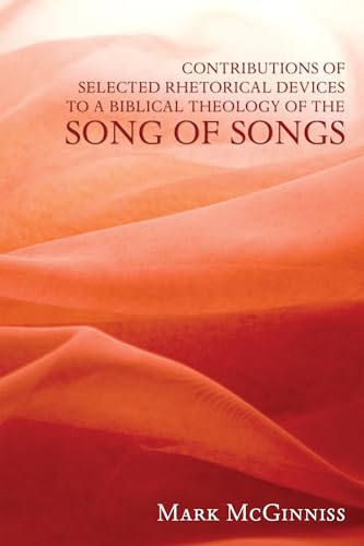 Contributions of Selected Rhetorical Devices to a Biblical Theology of ...
