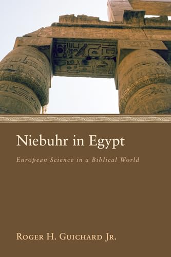 Niebuhr in Egypt By Roger H Guichard