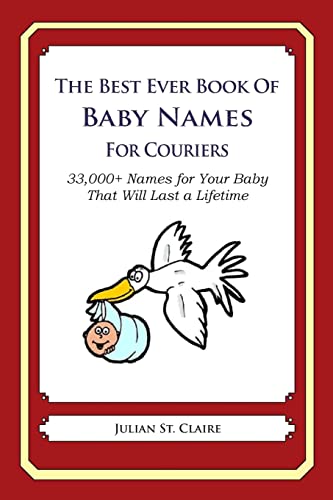 The Best Ever Book of Baby Names for Couriers By Julian St Claire ...