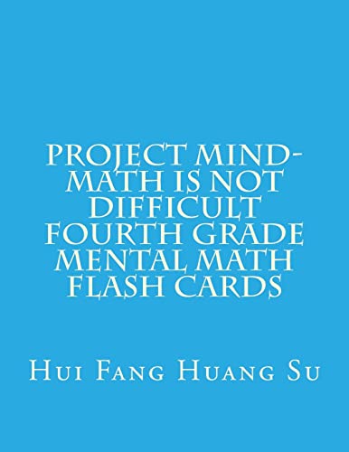 Project MIND-Math Is Not Difficult Fourth Grade Mental Math Flash Cards ...