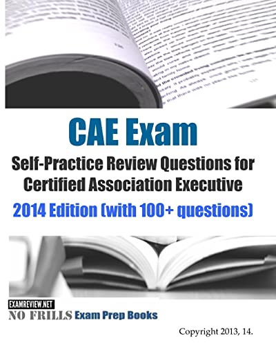 CAE Exam Self-Practice Review Questions for Certified Association ...