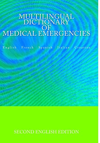 Multilingual Dictionary of Medical Emergencies * Dictionnaire ...