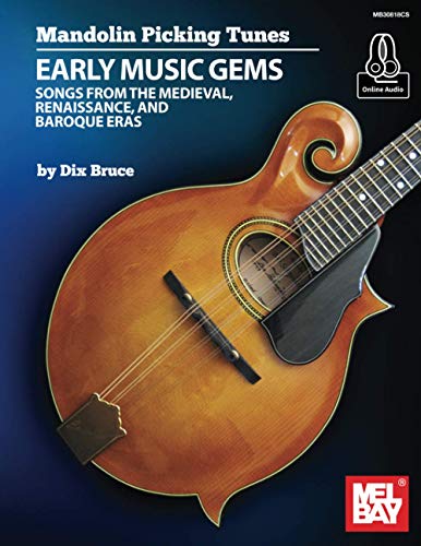 Mandolin Picking Tunes-Early Music Gems: Songs from the Medieval ...