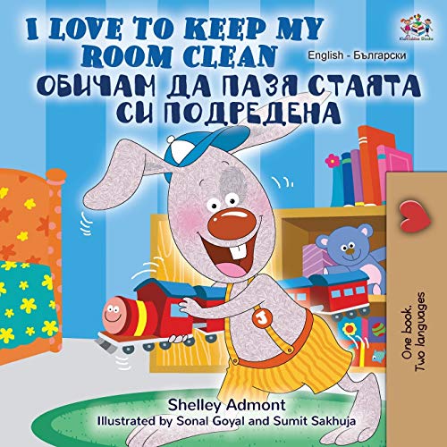 I Love to Keep My Room Clean (English Bulgarian Bilingual Book) By ...
