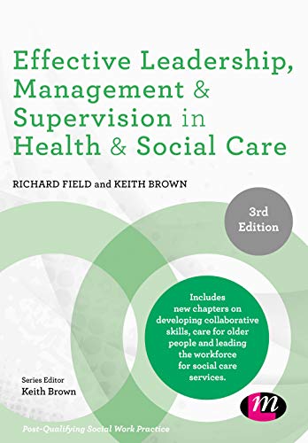 Effective Leadership, Management and Supervision in Health and Social ...