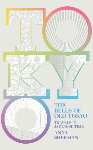 The Bells of Old Tokyo| World of Books GB