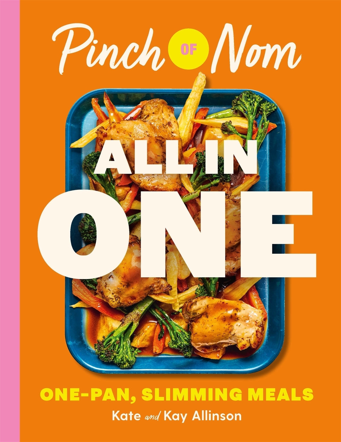 Pinch of Nom ALL IN ONE By Kay Allinson | World of Books GB
