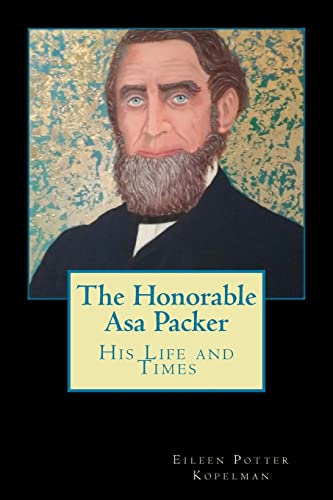 The Honorable Asa Packer By Eileen Potter Kopelman | World of Books GB