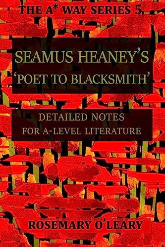 Seamus Heaney's Poet to Blacksmith By Rosemary O'leary | World of Books US