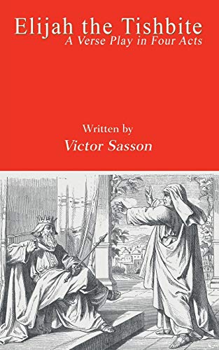 Elijah the Tishbite By Victor Sasson | World of Books US