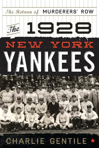 The 1928 New York Yankees By Charlie Gentile | World of Books US