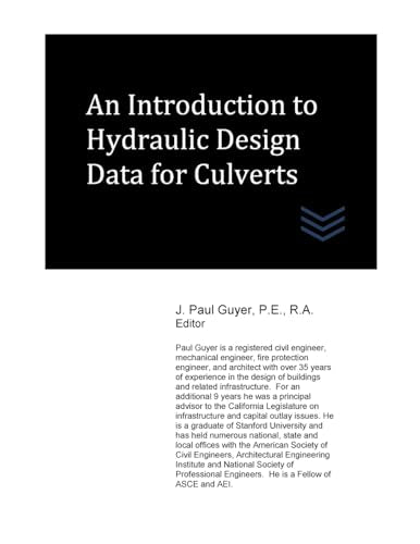 An Introduction to Hydraulic Design Data for Culverts By J Paul Guyer ...