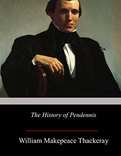 The History of Pendennis By William Makepeace Thackeray | World of Books GB