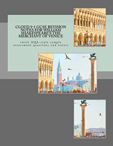 Cloud 9-1 GCSE REVISION NOTES FOR WILLIAM SHAKESPEARE'S THE MERCHANT OF ...