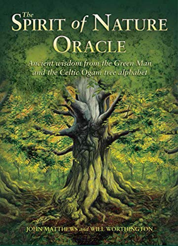 The Spirit of Nature Oracle: Ancient Wisdom from the Green Man and the ...
