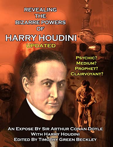 Revealing The Amazing Powers Of Harry Houdini Updated By Sir Arthur ...