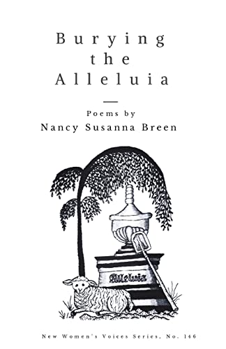 Burying the Alleluia By Nancy Susanna Breen | World of Books US