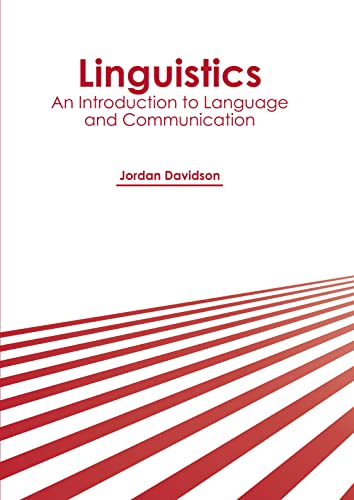 Linguistics: An Introduction to Language and Communication By Jordan ...