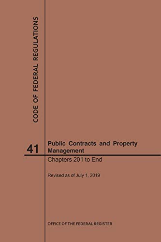 Code of Federal Regulations Title 41, Public Contracts and Property ...