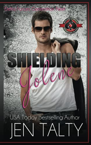 Shielding Jolene: (Special Forces: Operation Alpha) (Delta Force ...
