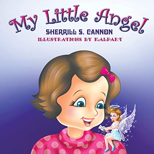 My Little Angel By Sherrill S Cannon | World of Books