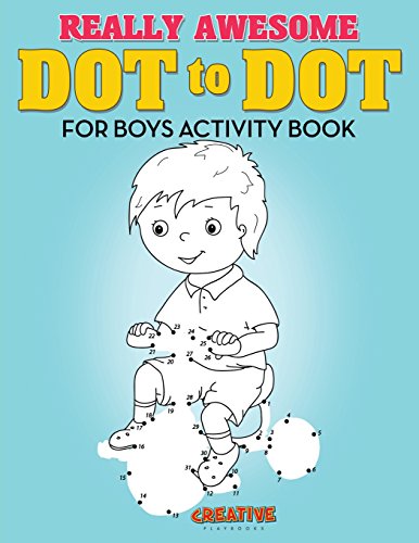 Really Awesome Dot to Dot for Boys Activity Book By Creative | World of ...