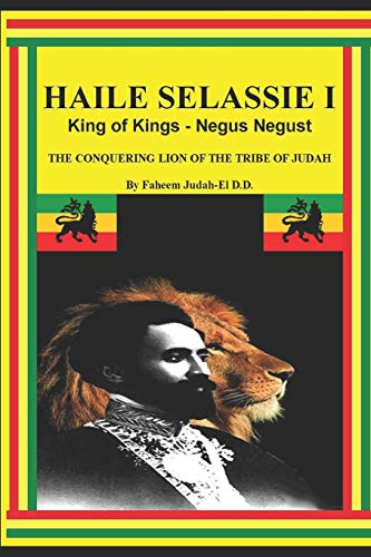 Haile Selassie I King of Kings - Negus Negust the Conquering Lion of ...