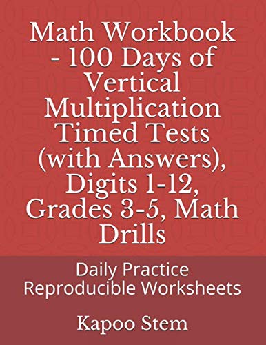 Math Workbook - 100 Days of Vertical Multiplication Timed Tests (with ...