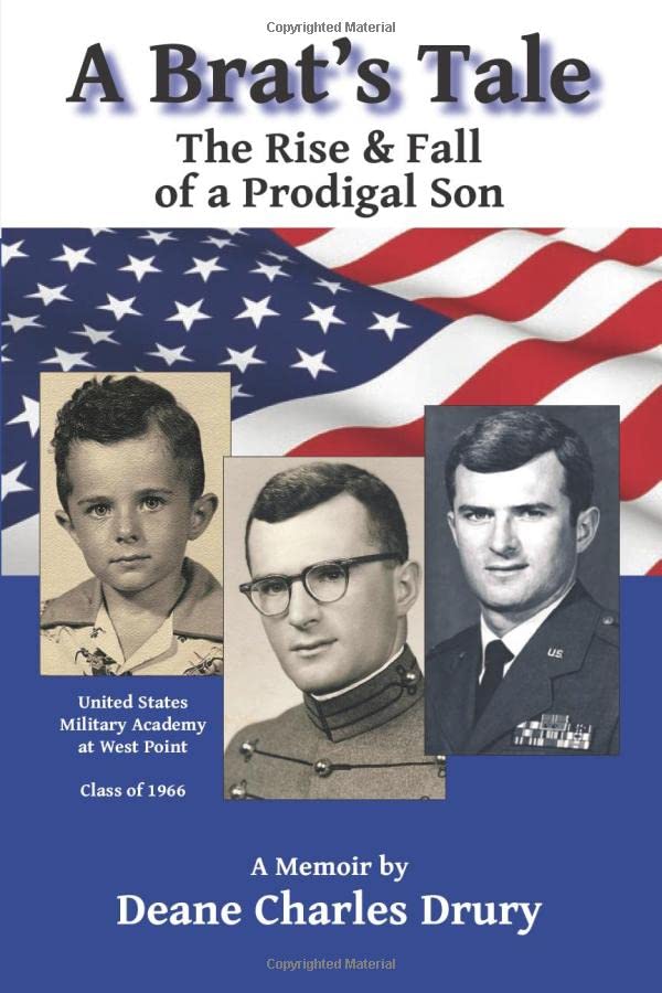 A Brats Tale The Rise Fall of a Prodigal Son By Drury Deane Charles ...