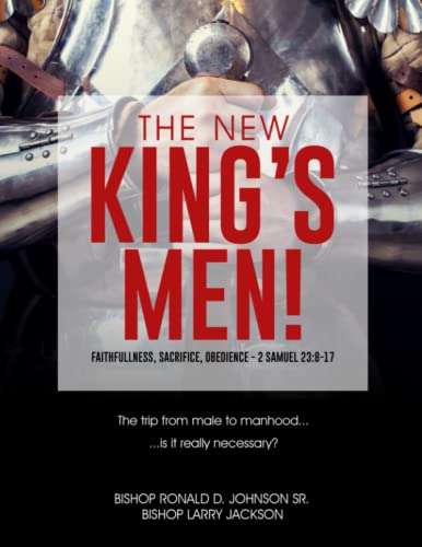 The New King's Men: Faithfulness, Sacrifice, Obedience - 2 Samuel 23:8 ...