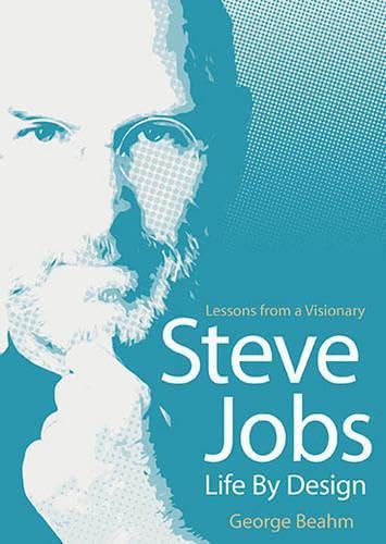 Steve Jobs: Life by Design : Lessons Fron a Visionary| World of Books GB