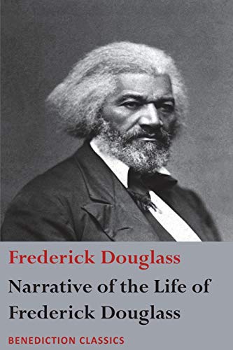 Narrative of the Life of Frederick Douglass, An American Slave By ...