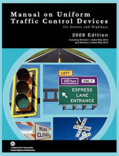 Manual on Uniform Traffic Control for Streets and Highways (Includes ...