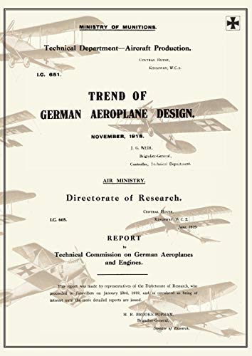 Trend of German Aeroplane Design By Ministry Of Munition Aircraft ...